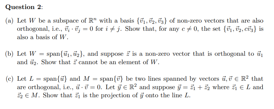 Solved (a) Let W be a subspace of Rn with a basis {v1,v2,v3} | Chegg.com