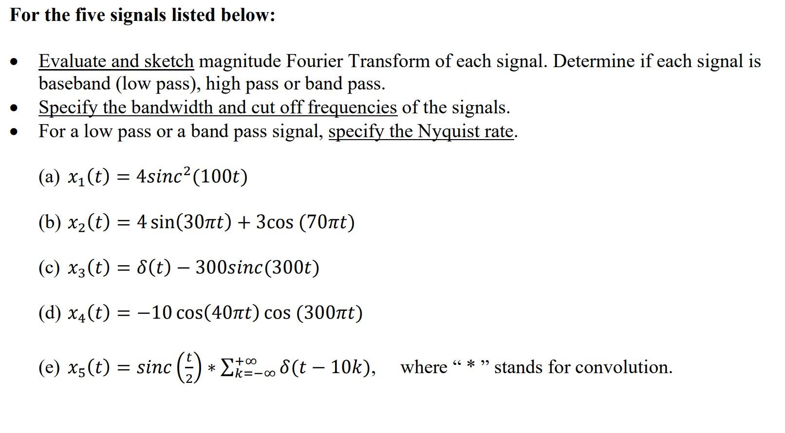 Solved For the five signals listed below: . Evaluate and | Chegg.com