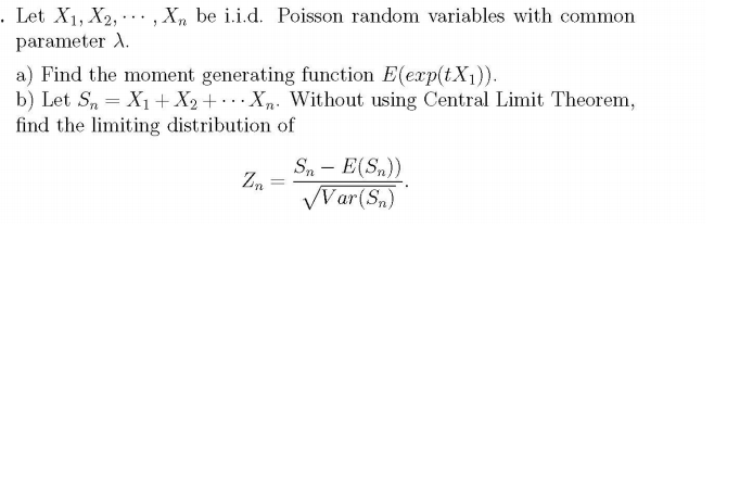 Solved · Let X1, X2, ..., X, be i.i.d. Poisson random | Chegg.com