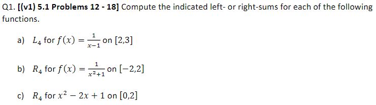 Solved Q1. [(v1) 5.1 Problems 12−18] Compute the indicated | Chegg.com