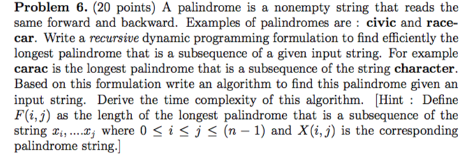 Solved Problem 6 20 Points A Palindrome Is A Nonempty 