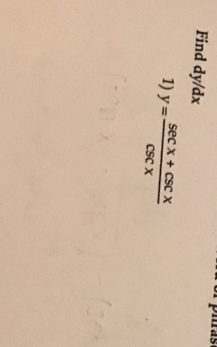 Solved Find dy/dx 7 1) y= csc x Find dy/dx 3) y (1 - | Chegg.com
