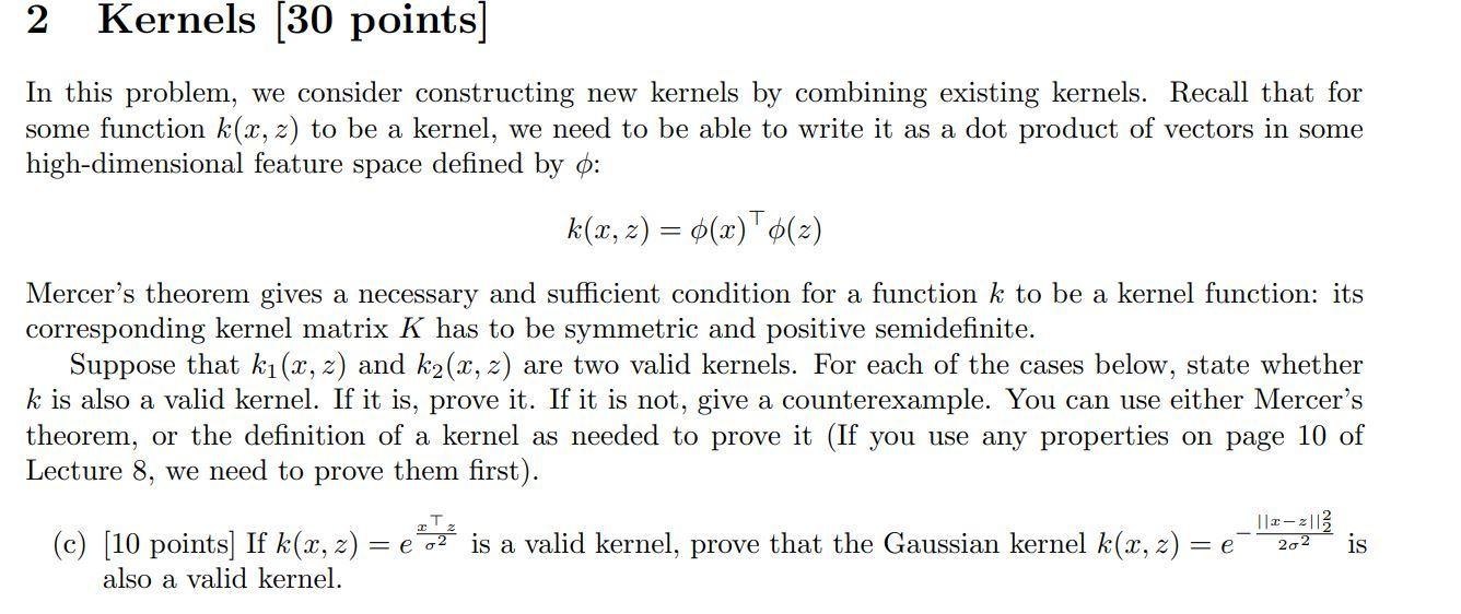 Solved 2 Kernels (30 points] In this problem, we consider | Chegg.com