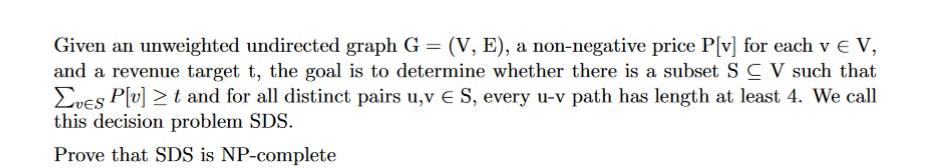 Solved Given an unweighted undirected graph G=(V,E), a | Chegg.com