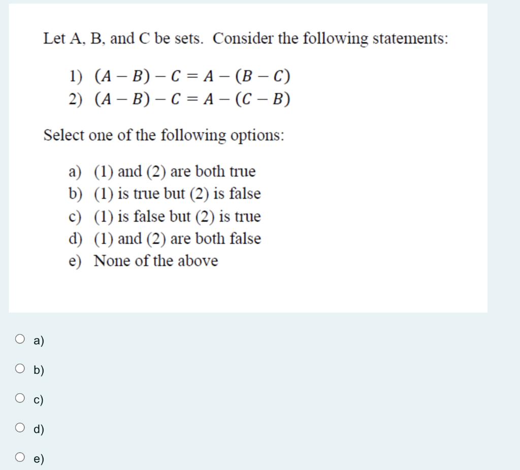 Solved Let A, B, and C be sets. Consider the following | Chegg.com