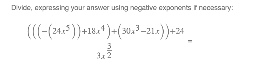 Solved Divide, expressing your answer using negative | Chegg.com