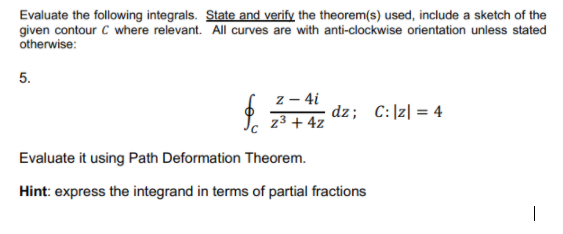 Solved Evaluate the following integrals. State and verify | Chegg.com