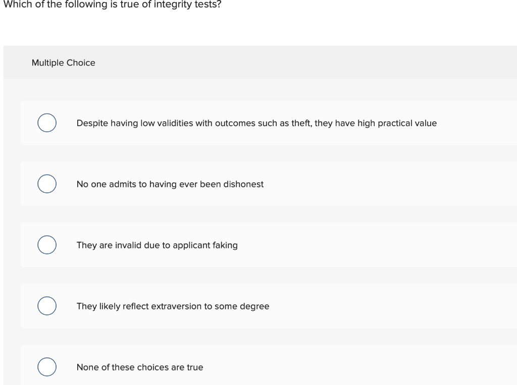 Solved Which of the following is true of integrity tests? | Chegg.com