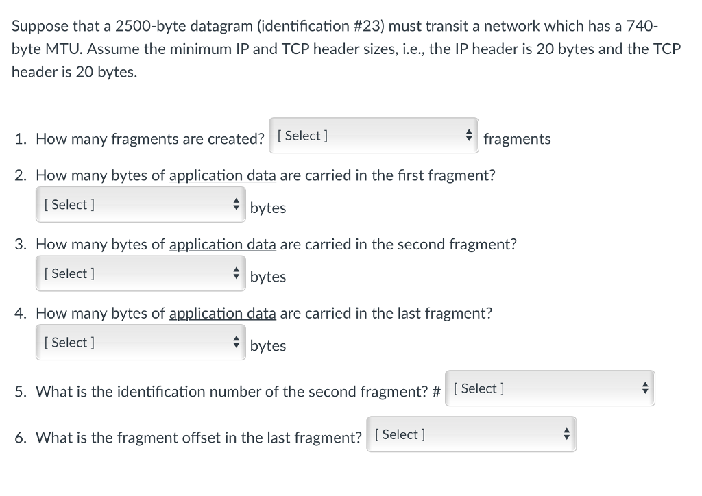 Solved Suppose that a 2500-byte datagram (identification | Chegg.com