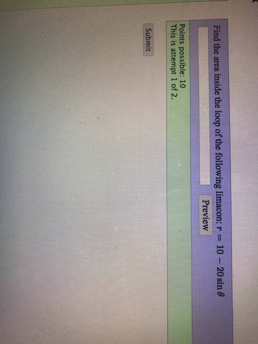Solved Find the area inside the loop of the following | Chegg.com