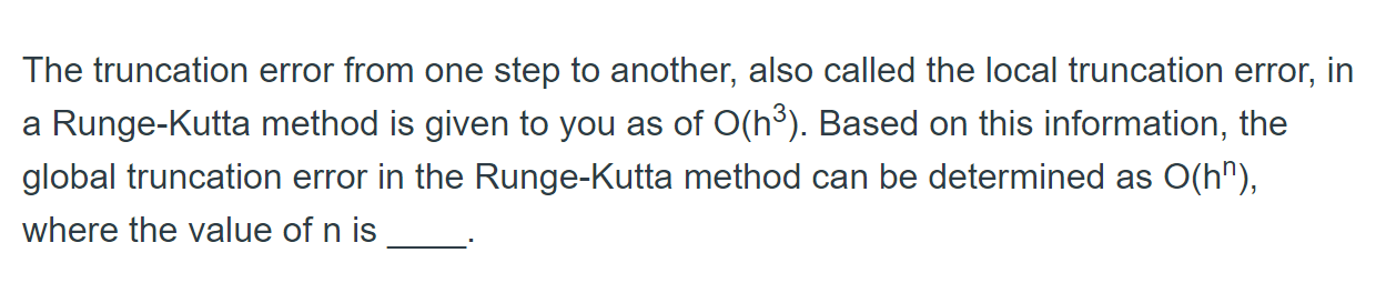 Solved The truncation error from one step to another, also | Chegg.com