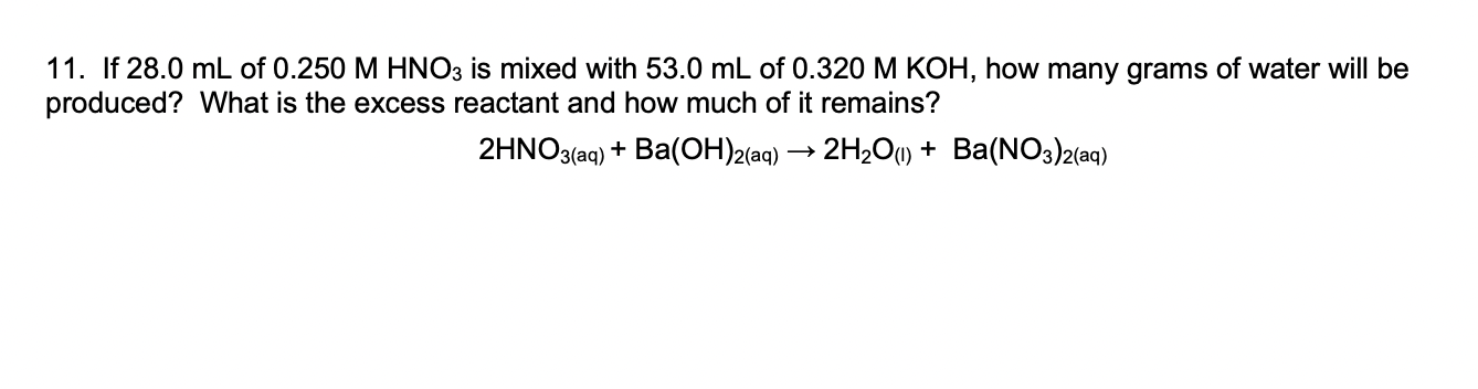 Solved If 28.0mL ﻿of 0.250MHNO3 ﻿is mixed with 53.0mL ﻿of | Chegg.com