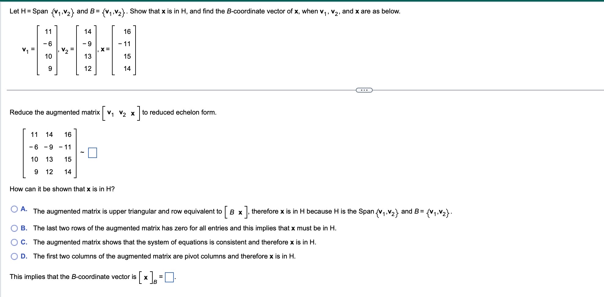Solved Let H=Span{v1,v2} and B={v1,v2}. Show that x is in H, | Chegg.com