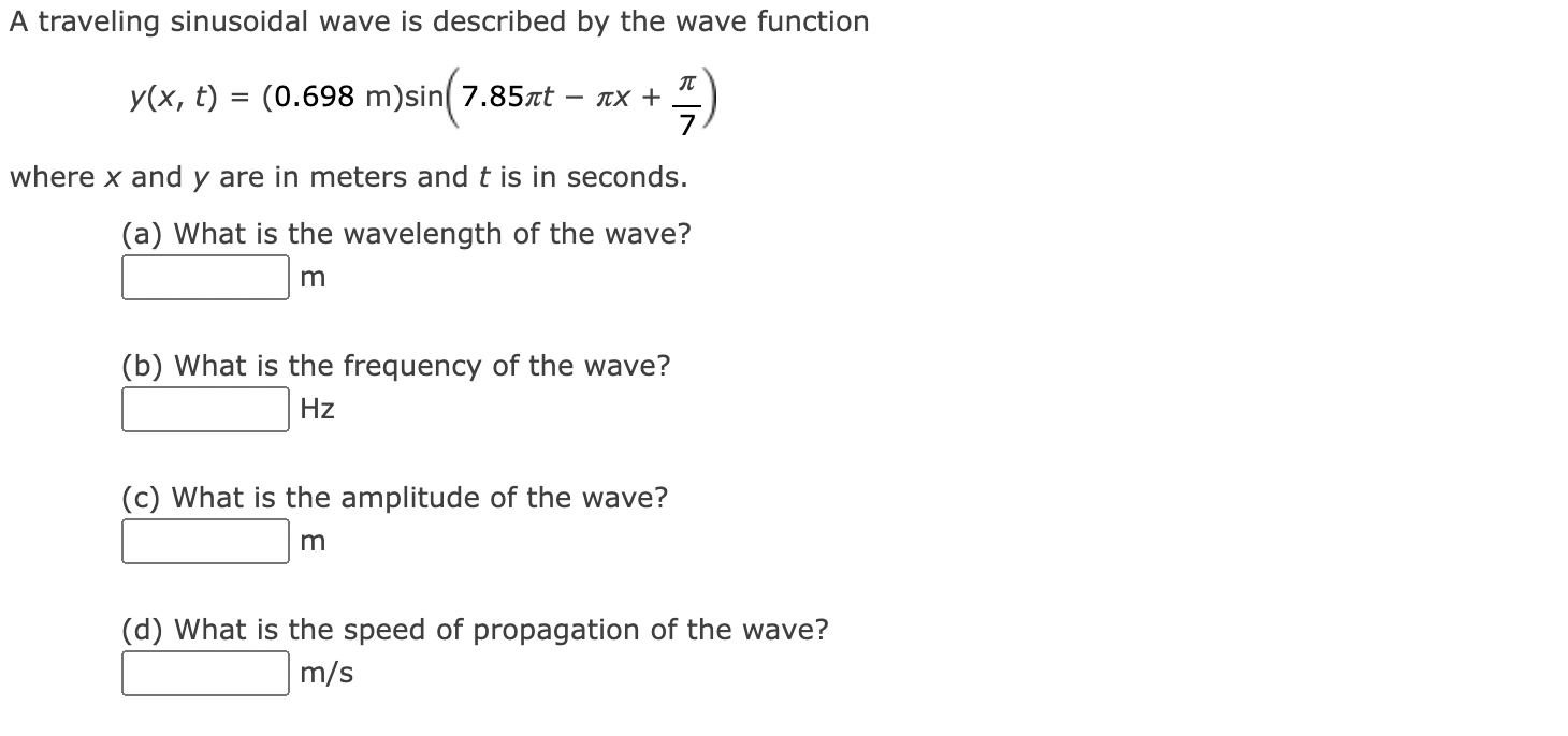 Solved A traveling sinusoidal wave is described by the wave | Chegg.com