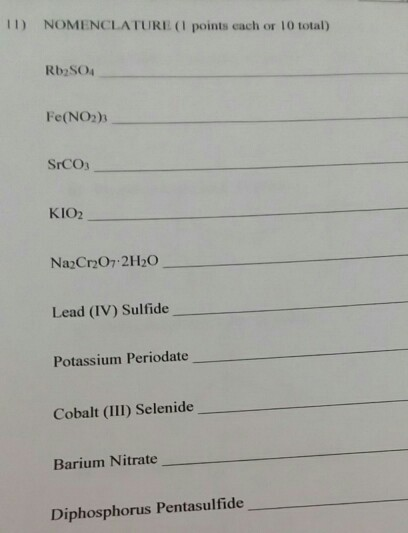 Solved ID NOMENCLATURE (1 points cach or 10 total) Rb2SO4 | Chegg.com