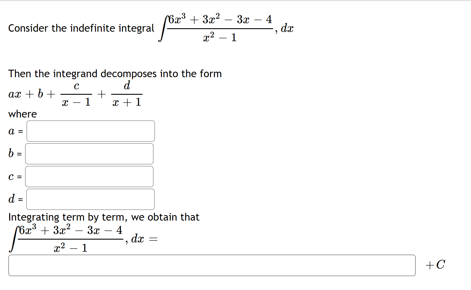 Solved Consider the indefinite integral ∫x2−16x3+3x2−3x−4,dx | Chegg.com
