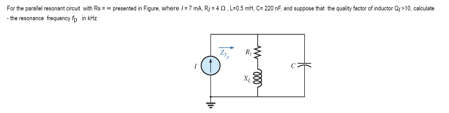 Solved For the parallel resonant circuit with Rs = ∞ | Chegg.com