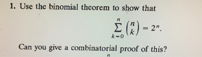 Solved Use the binomial theorem to show that sigma^n_k = 0 | Chegg.com