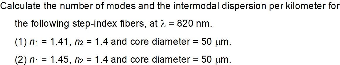 Solved Calculate the number of modes and the intermodal | Chegg.com