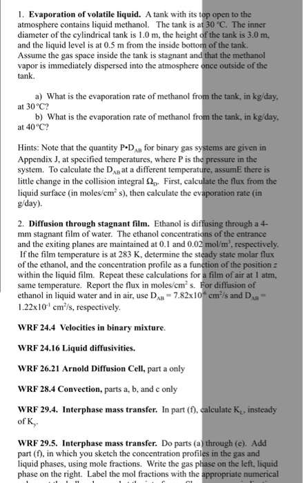 Solved 1. Evaporation of volatile liquid. A tank with its | Chegg.com