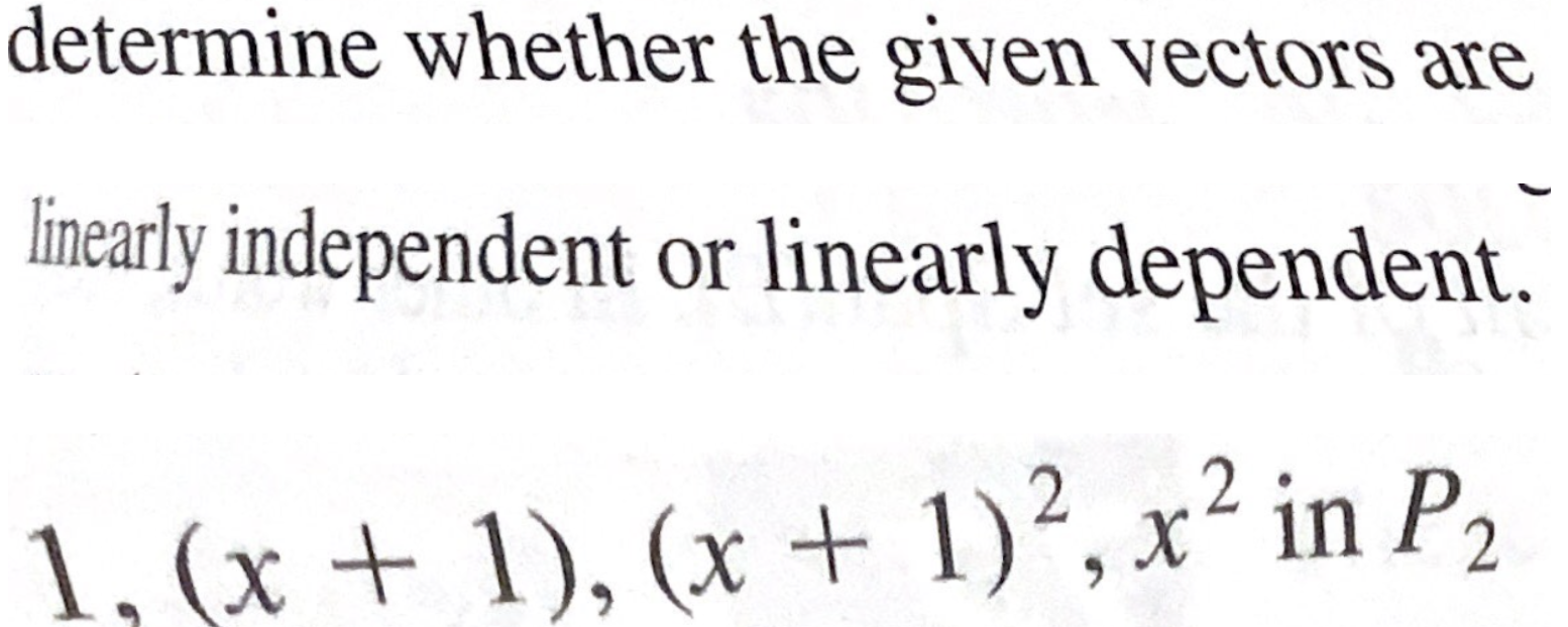 Solved determine whether the given vectors are linearly | Chegg.com