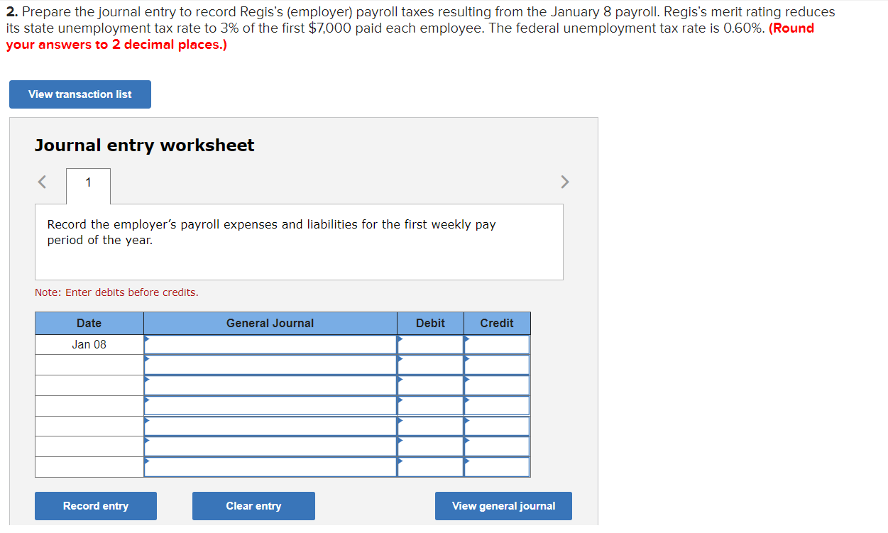 Solved On January 8, the end of the first weekly pay period | Chegg.com