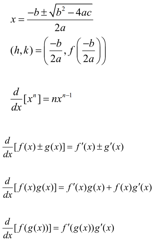 Solved x=2a−b±b2−4ac (h,k)=(2a−b,f(2a−b)) dxd[xn]=nxn−1 | Chegg.com