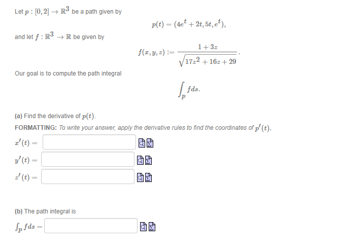 Solved Let p : (0,2) + R3 be a path given by p(t) = (4et | Chegg.com