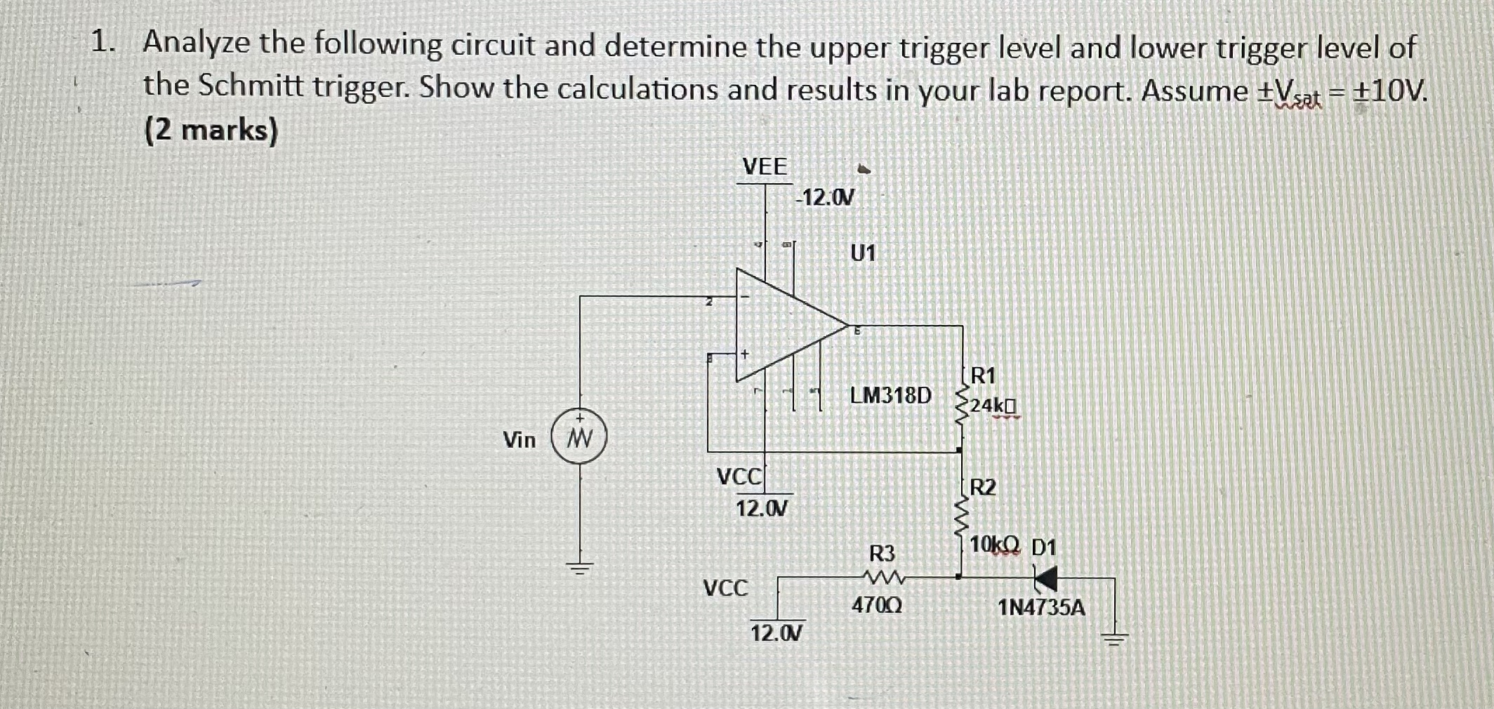 Solved 1. Analyze the following circuit and determine the | Chegg.com