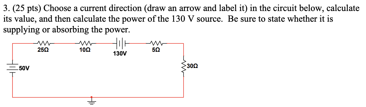 Solved ( 25 ﻿pts ) ﻿Choose a current direction (draw an | Chegg.com