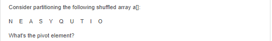 Solved Consider partitioning the following shuffled array | Chegg.com