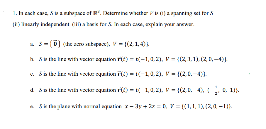 Solved 1. In each case, S is a subspace of R3. Determine | Chegg.com