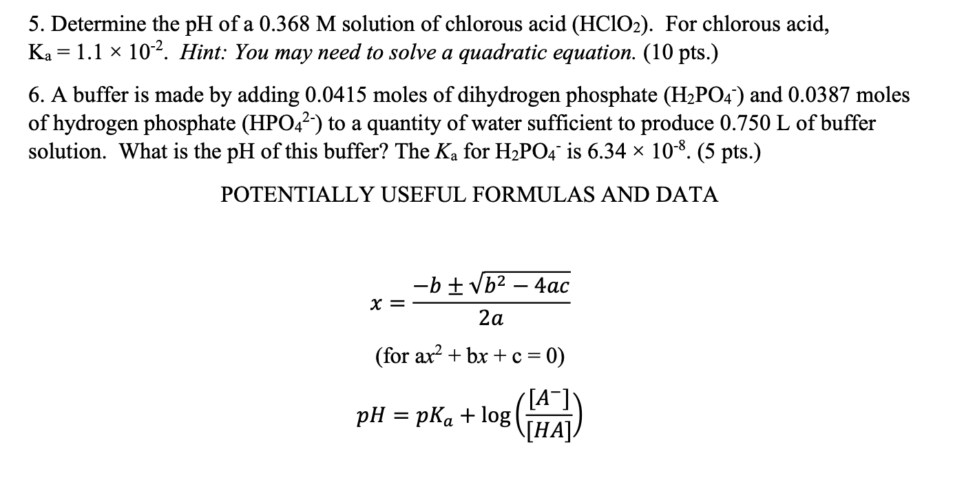 Solved 5. Determine the pH of a 0.368 M solution of chlorous | Chegg.com
