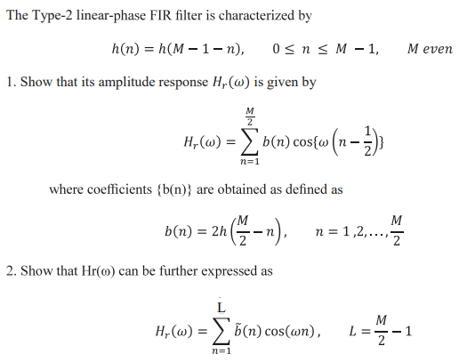 Solved The Type-2 linear-phase FIR filter is characterized | Chegg.com