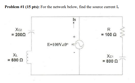 Solved Problem \#1 (15 pts): For the network below, find the | Chegg.com
