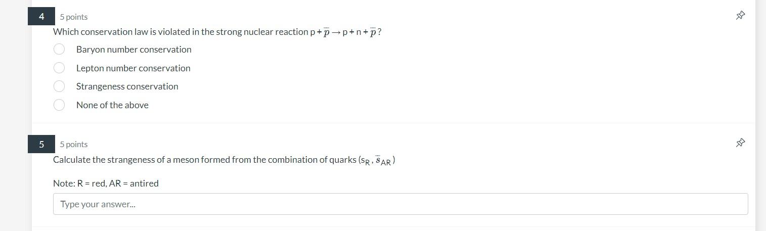 Solved 5 points Which conservation law is violated in the | Chegg.com