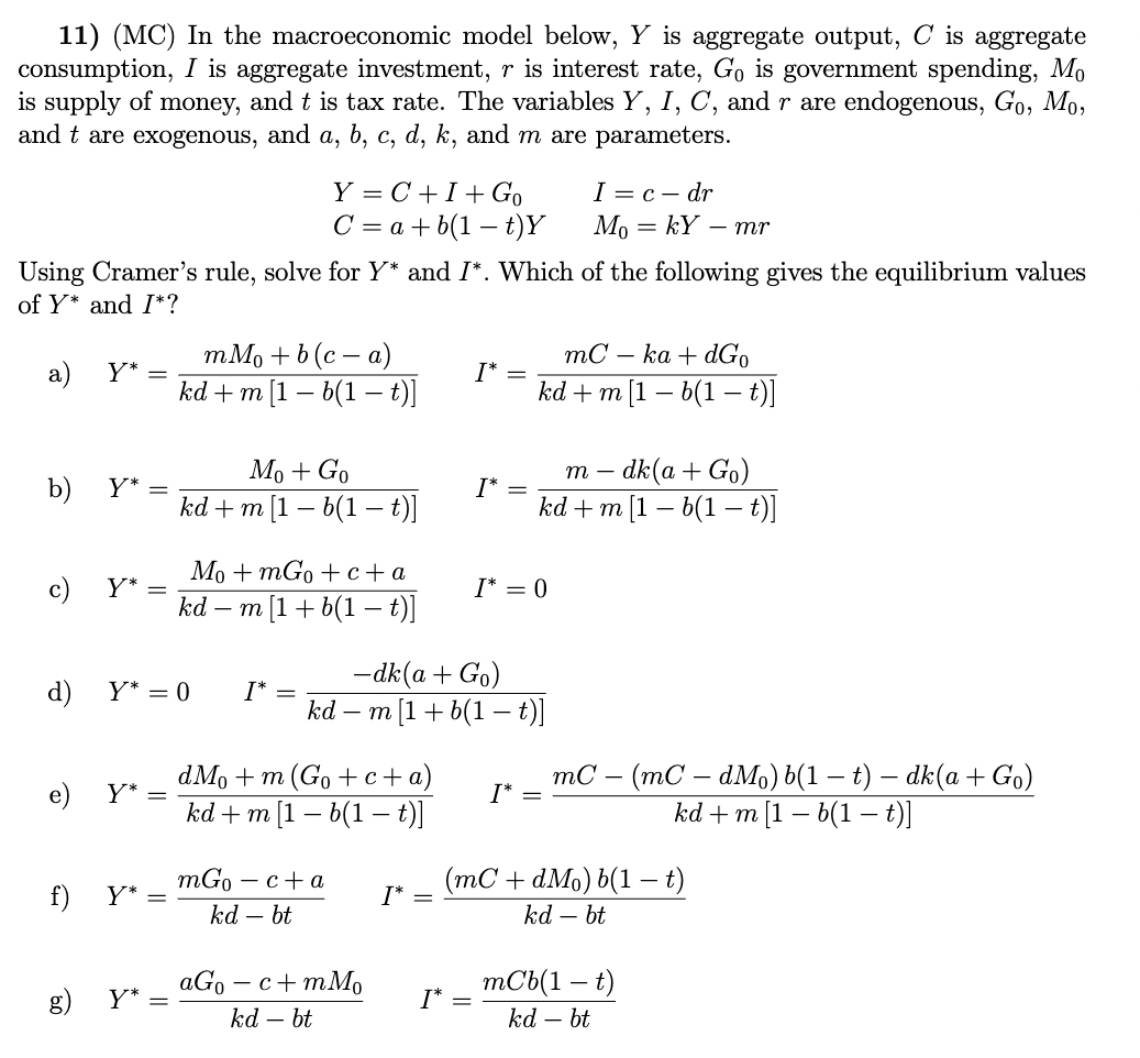 Solved 11) (MC) In the macroeconomic model below, Y is | Chegg.com
