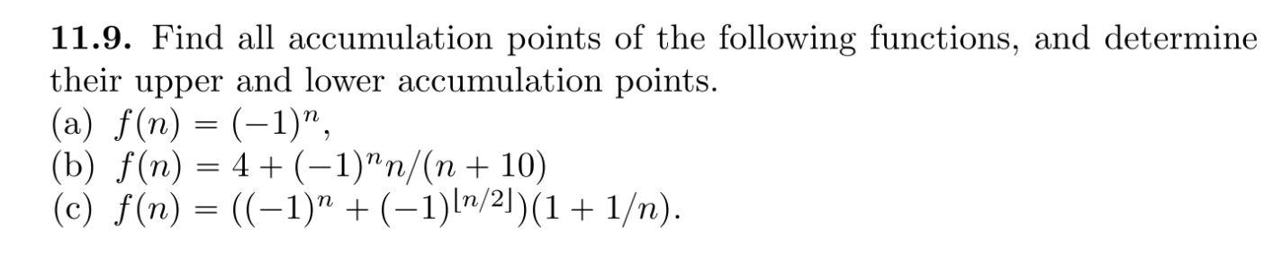 Solved 11.9. Find all accumulation points of the following | Chegg.com