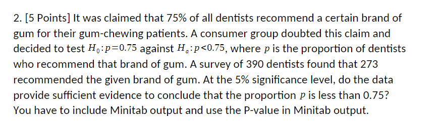 Solved You have to use Minitab to get answers in the | Chegg.com