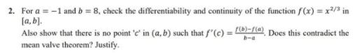 Solved 2. For a = -1 and b = 8, check the differentiability | Chegg.com