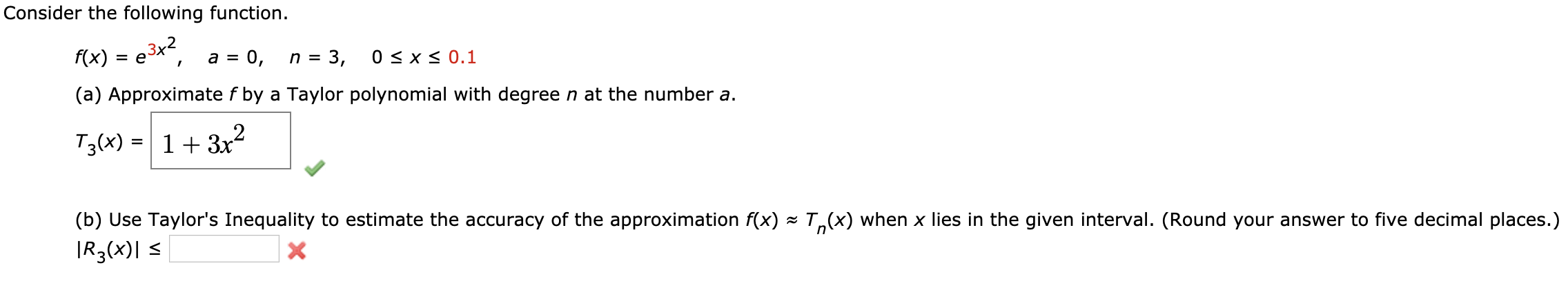Solved Consider the following function. f(x) = 23x4, a = 0, | Chegg.com