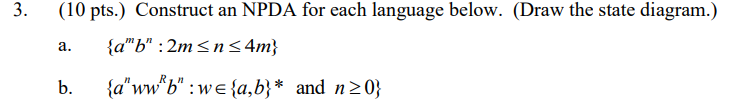 Solved نما 3. a. (10 pts.) Construct an NPDA for each | Chegg.com