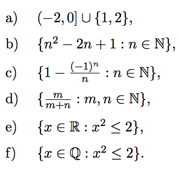 Solved Show (if it exists) infimum, supremum, maximum and | Chegg.com