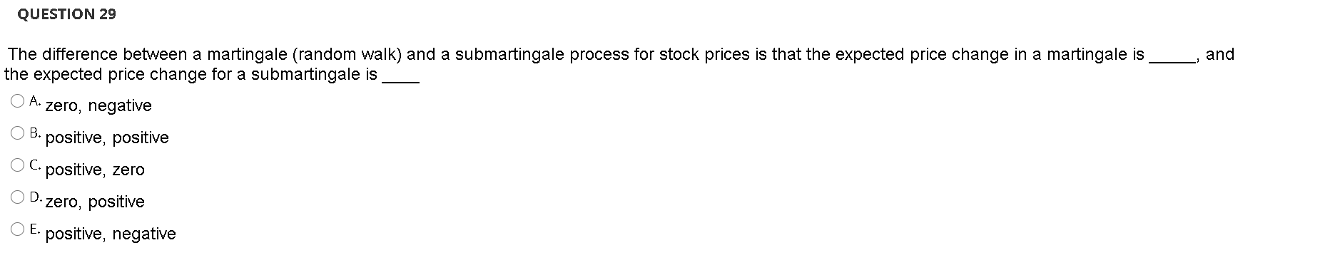 Solved QUESTION 29 and The difference between a martingale | Chegg.com