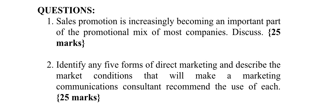Solved QUESTIONS: 1. Sales promotion is increasingly | Chegg.com