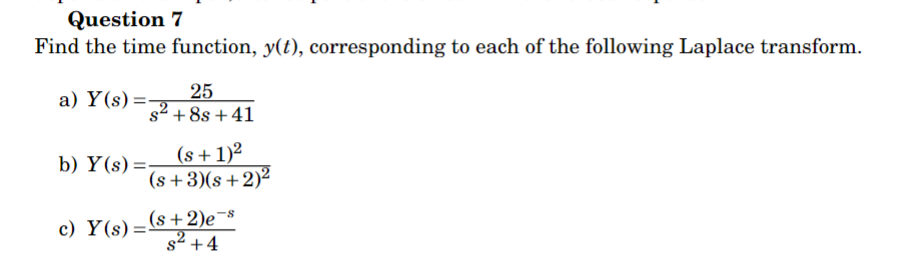 Solved Question 7 Find the time function, y(t), | Chegg.com