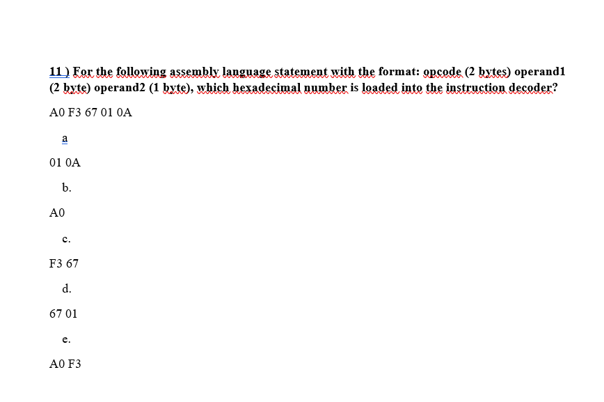 Solved 11). For the following assembly language statement | Chegg.com