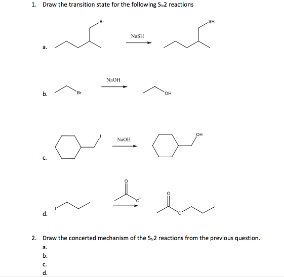 Solved 1 Draw The Transition State For The Following Sn2