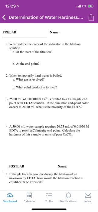 Solved 12:29 Determination of Water Hardness....rl PRELAB | Chegg.com