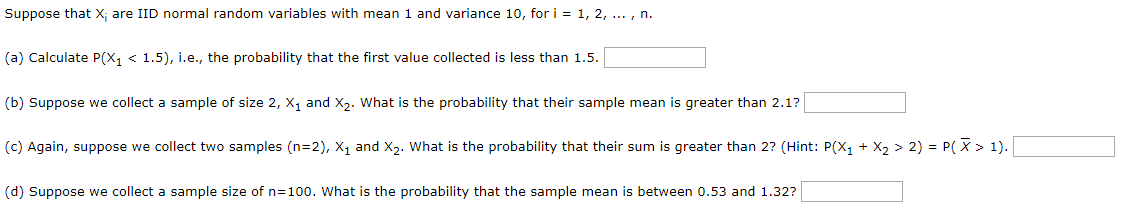 Solved Suppose that X; are IID normal random variables with | Chegg.com